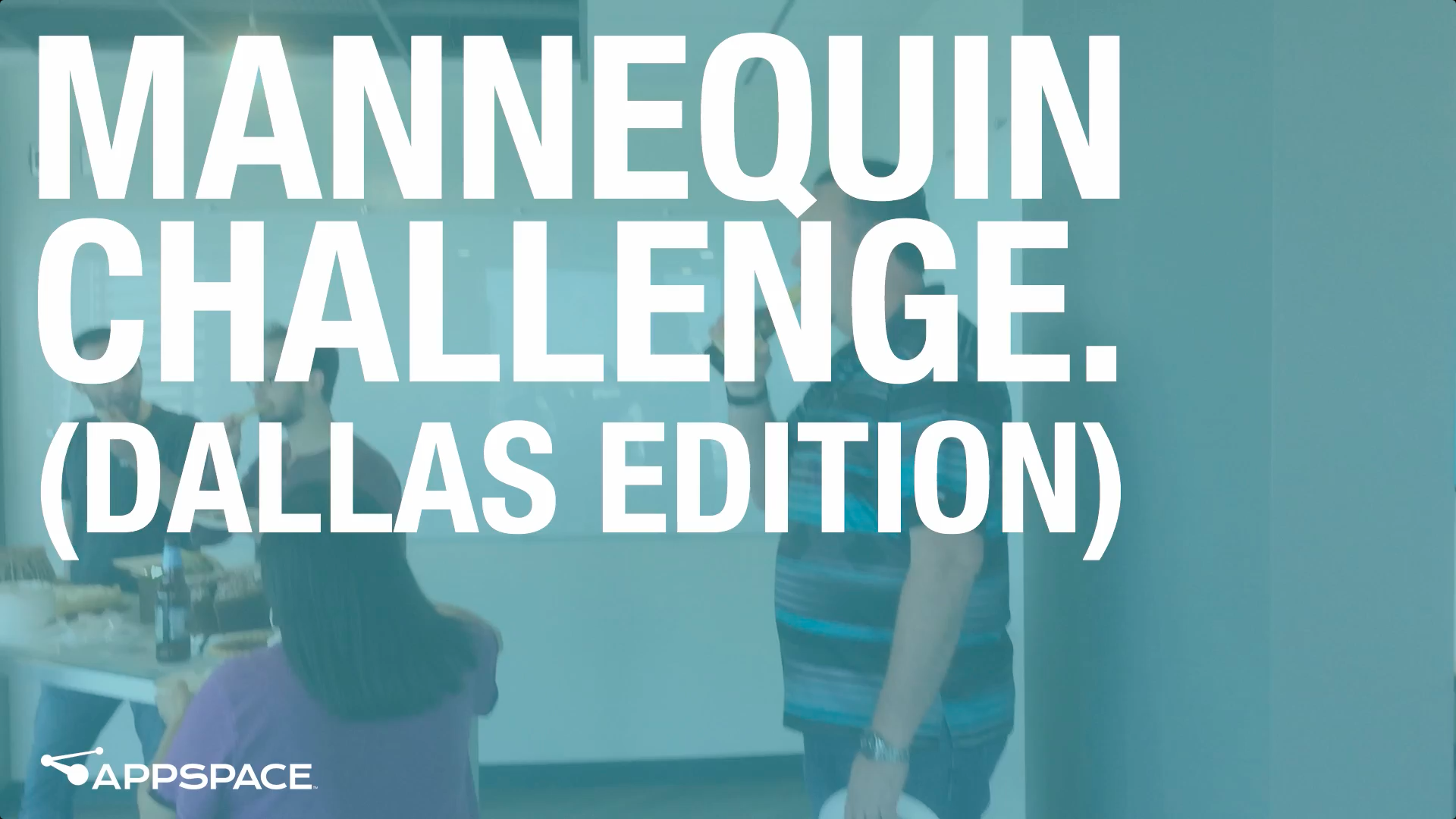 Watch Appspace Do the Dallas Mannequin Challenge | Viral Trends