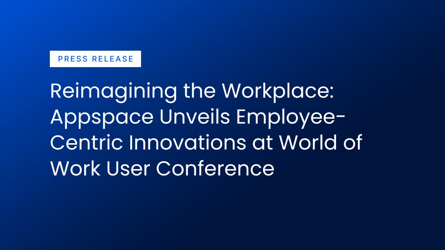 Reimagining the Workplace: Appspace Unveils Employee-Centric ...